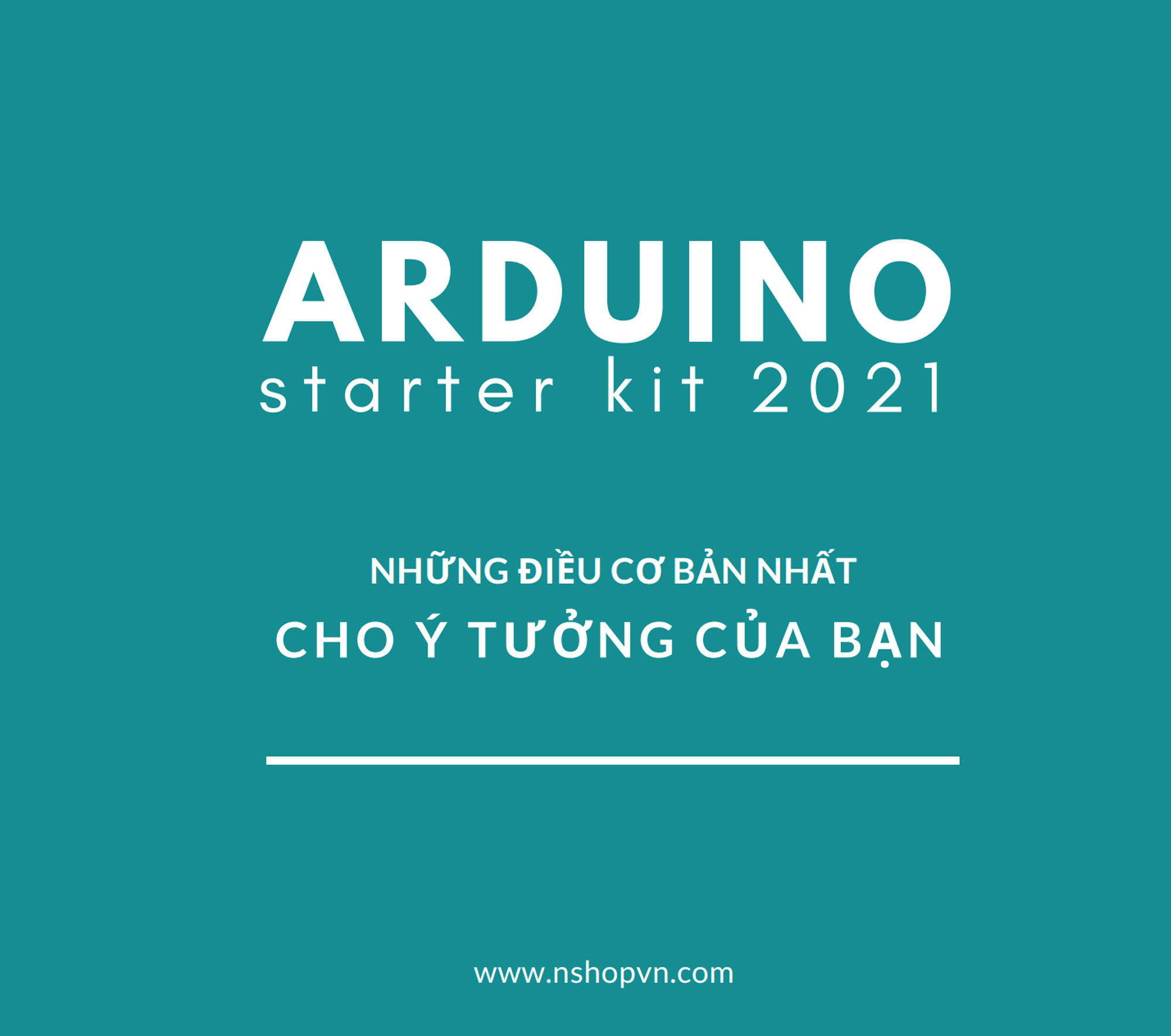 Tài liệu Arduino starter kit 2021 - Nshop