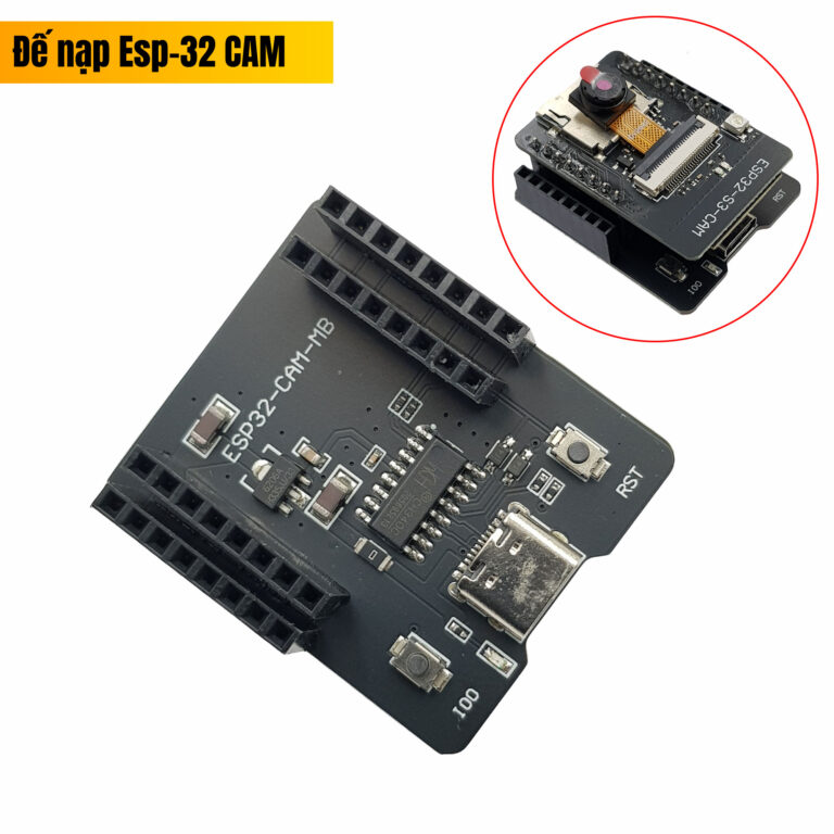 Đế Nạp ESP32-CAM USB TTL CH340 - Nshop